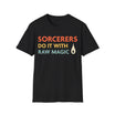 DnD Sorcerers Do It With Raw Magic Shirt – Sunburst RPG