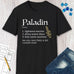 Paladin Class Definition D&D T-Shirt – Sunburst RPG